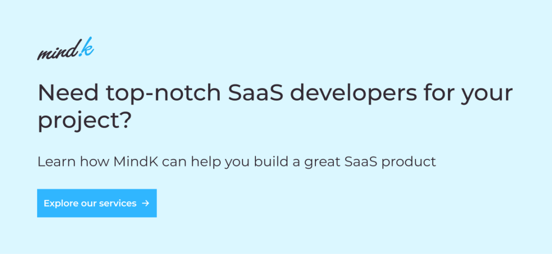 How to Hire a SaaS Developer for Your Product | MindK