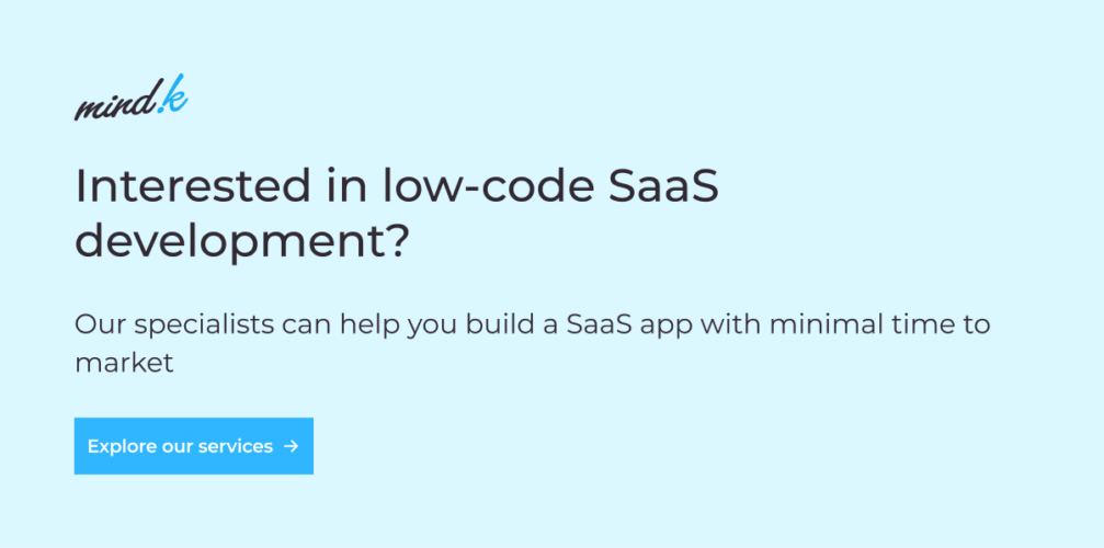 Low-Code SaaS Development 2025 Overview | MindK